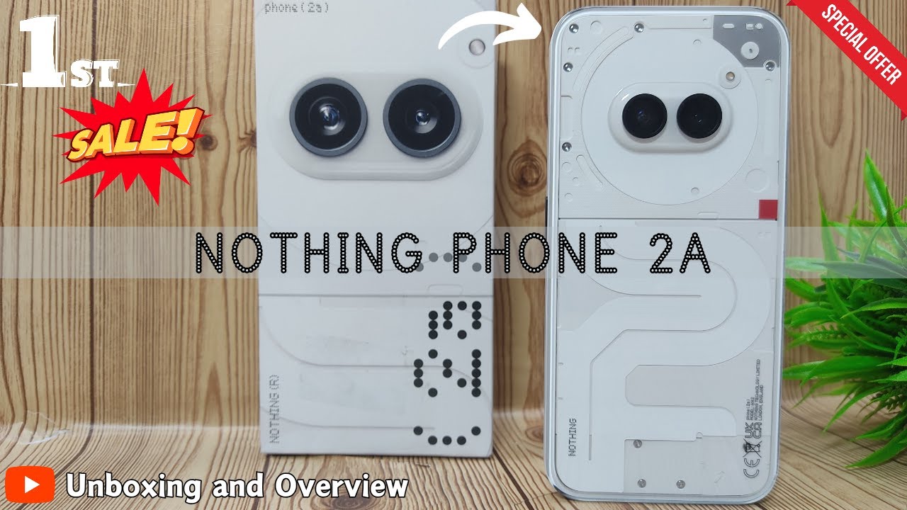 Nothing Phone 2a Unboxing & First Impressions! Flipkart Unit Nothing ...