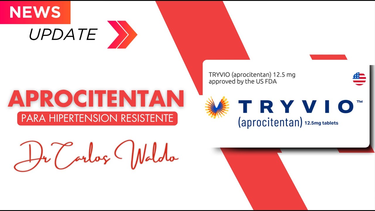 APROCITENTAN. Para hipertensión resistente - YouTube