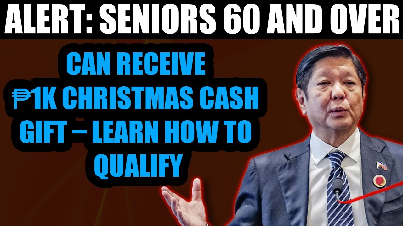 ALERT! Seniors Aged 60+ Can Get ₱1K Cash Gift – Here’s How! - YouTube