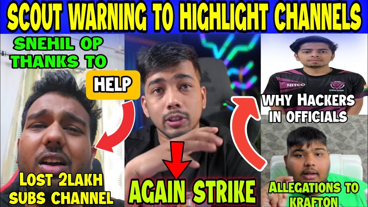 🇮🇳Scout warning to Highlight channels😲[] Snehilop thanks to S8ul ...