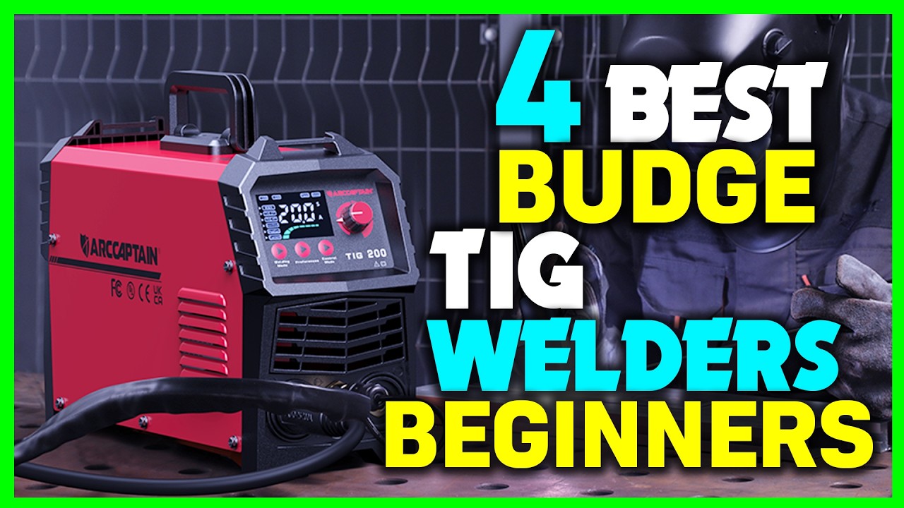 Top 4 Best Budget TIG Welders for Beginners Reviews - Best Budget TIG ...
