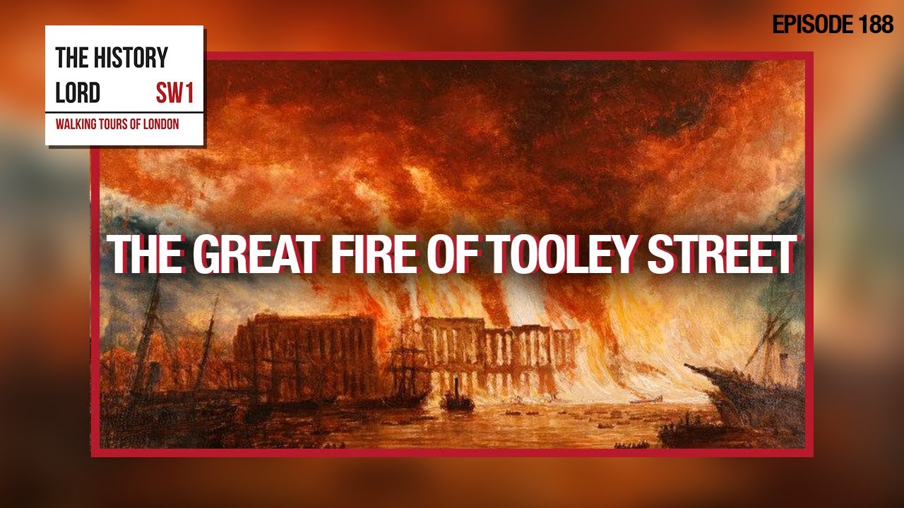 The Great Fire Of Tooley Street - YouTube