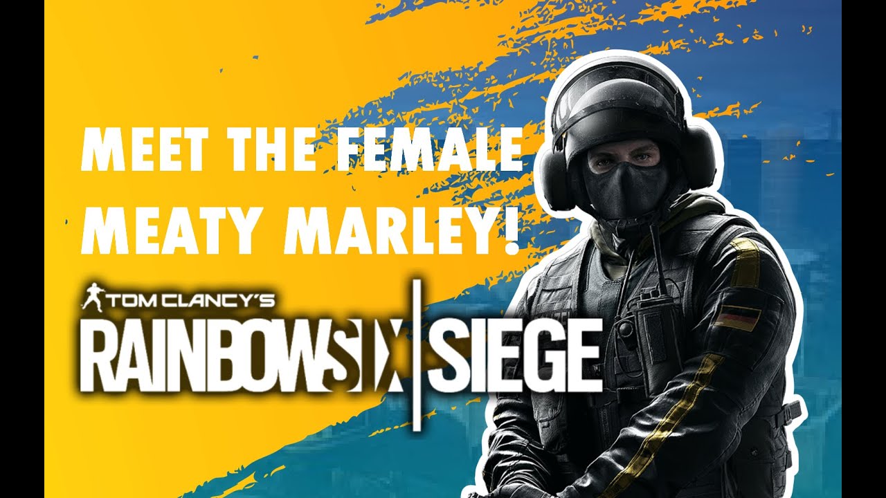Meet The Female Marley! Rainbow 6 Siege - YouTube