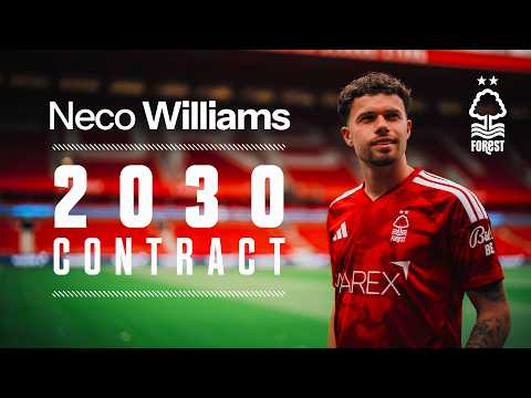 Neco Williams signs new Forest deal 🏴󠁧󠁢󠁷󠁬󠁳󠁿 | Contract extension ✍️