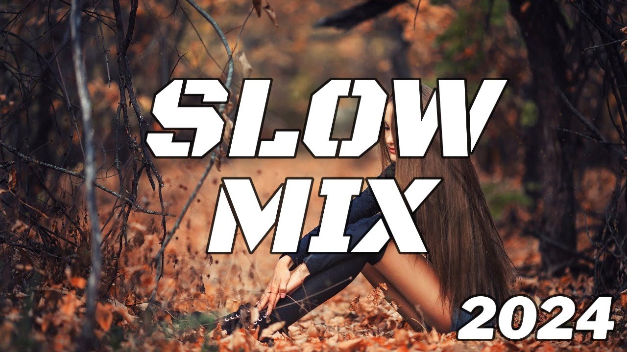 DJ SLOW MIX🎧Love Story Summer🎧Slow Remix NEW 2024 - YouTube