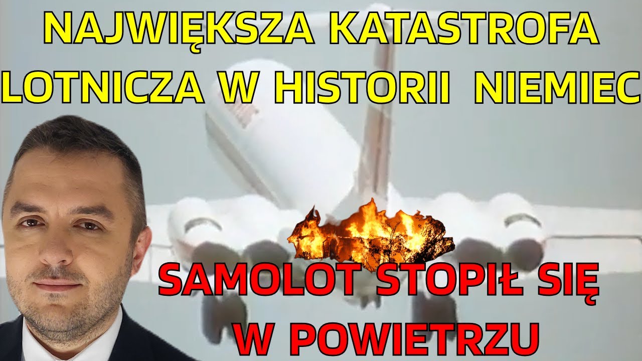 Największa katastrofa lotnicza w historii Niemiec - YouTube