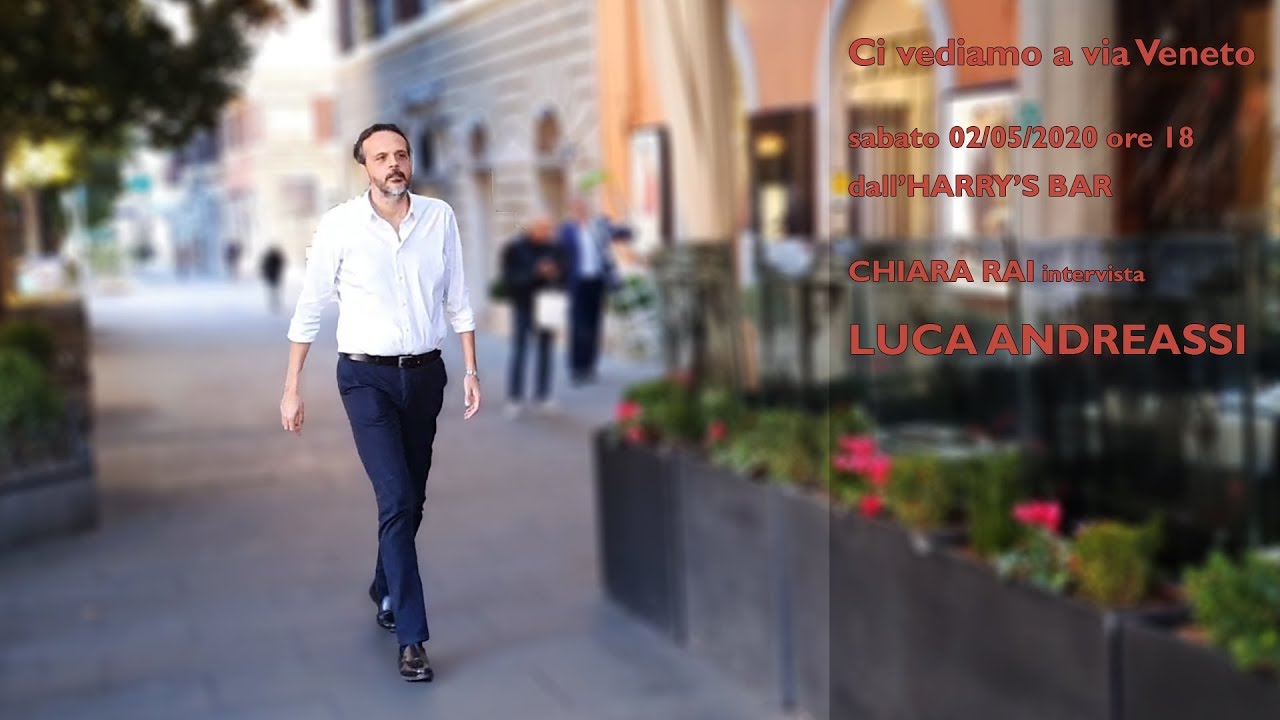 CI VEDIAMO A VIA VENETO 02/05/2020 - LUCA ANDREASSI - YouTube