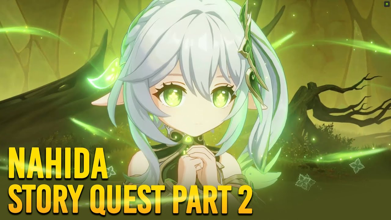 Nahida Story Quest | Sapientia Oromasdis Chapter: Act II Homecoming ...