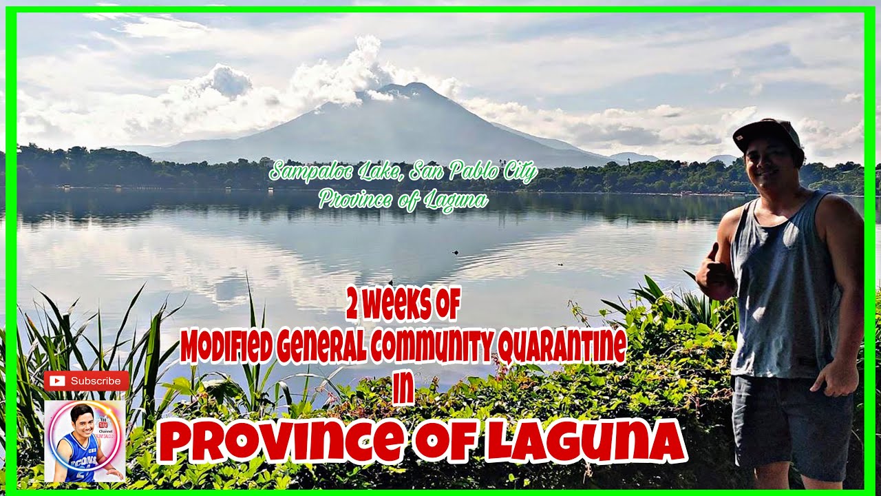 MGCQ | Modified General Community Quarantine in Laguna | RJAY SALCEDO ...