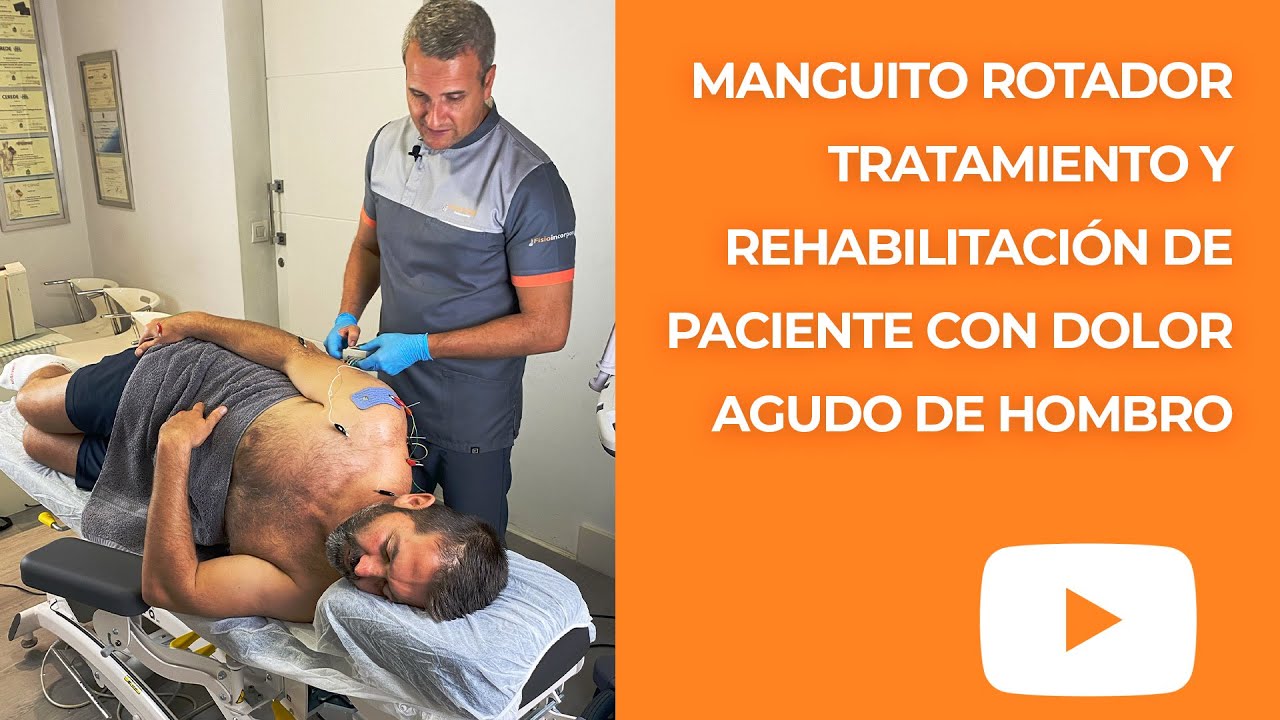 Manguito rotador: Tratamiento y rehabilitación de paciente con dolor ...