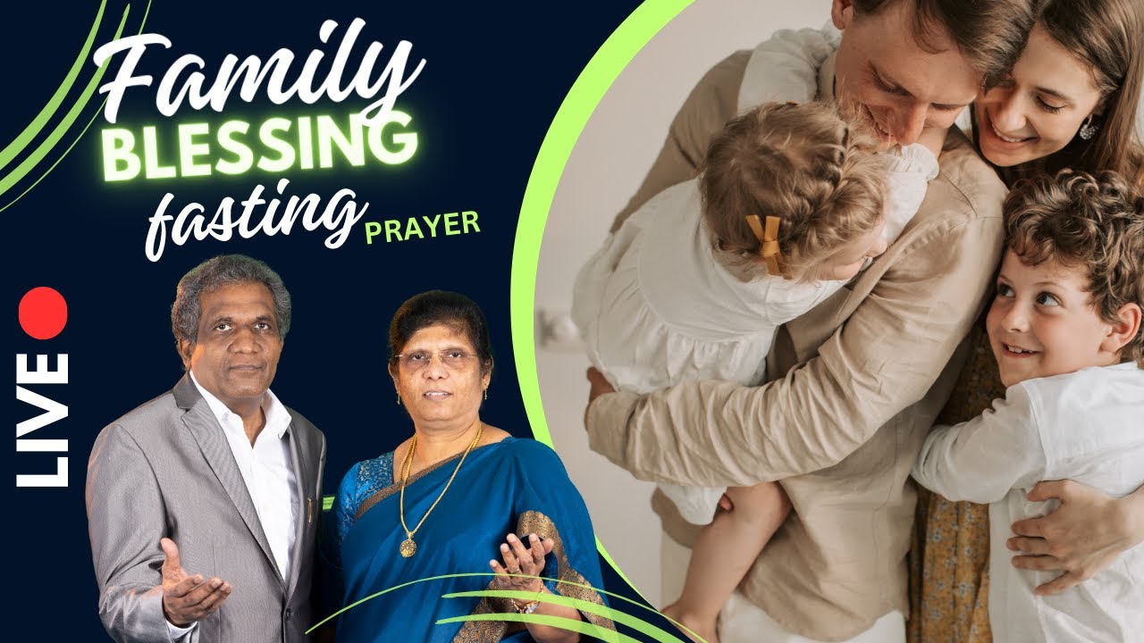Family Blessing Fasting Prayer Live | 4K - YouTube