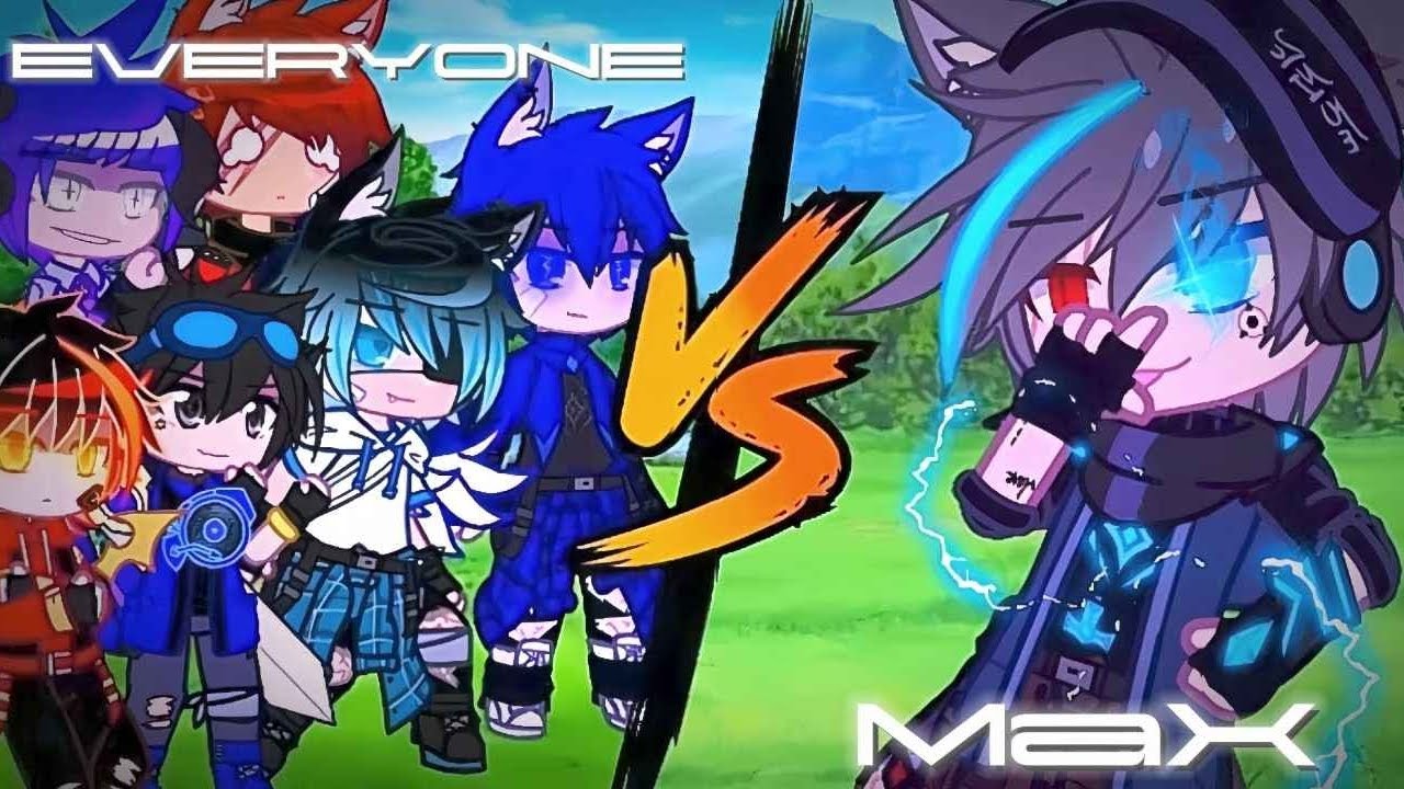 ⭐ Everyone VS MaX ! || Collab || Part. 1 || Gacha Battle Animation ...