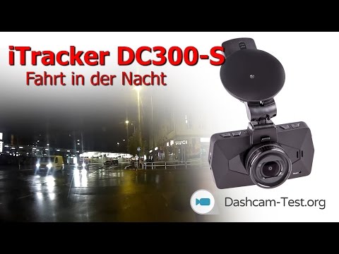 Fahrt in der Nacht ★ iTracker DC300-S ★ Dashcam Testvideo