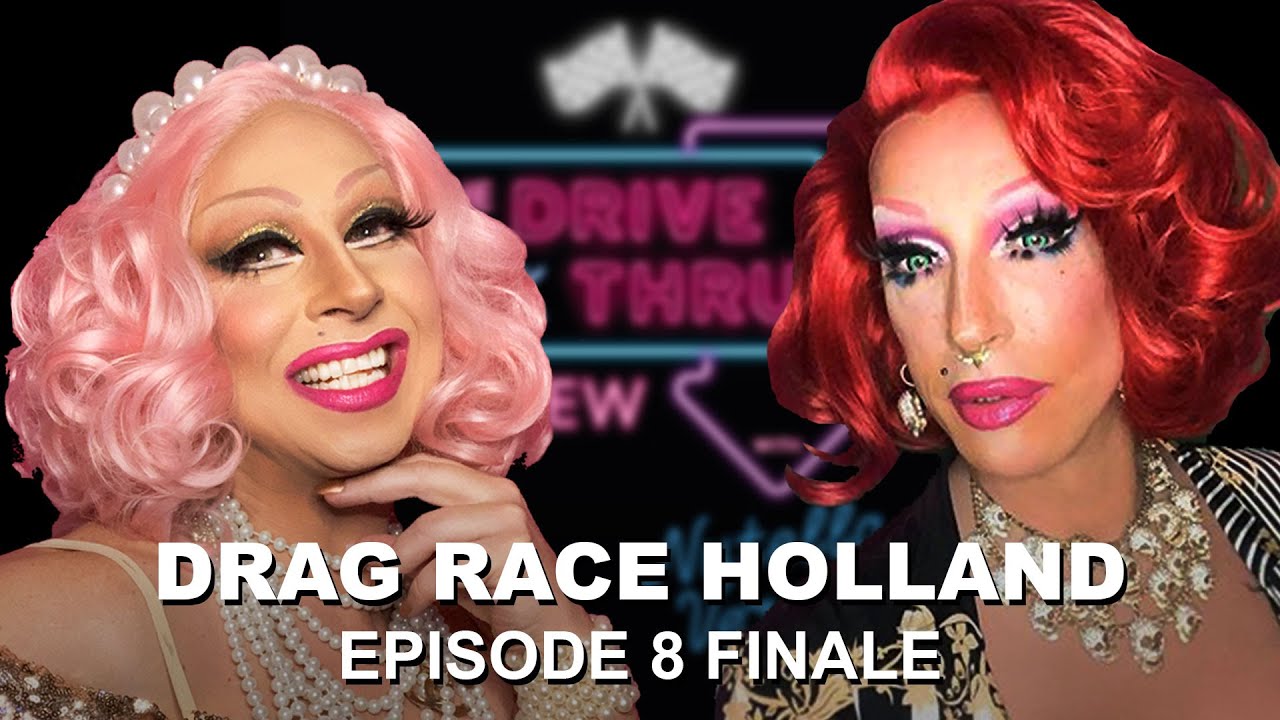 The Drive Thru Review | Drag Race Holland S01E08 FINALE | with Nutella ...