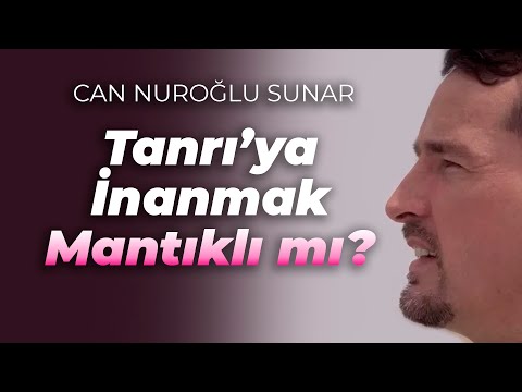 Tanrı’ya İnanmak Mantıklı mı? - [Sorgulayan Gelsin 02]