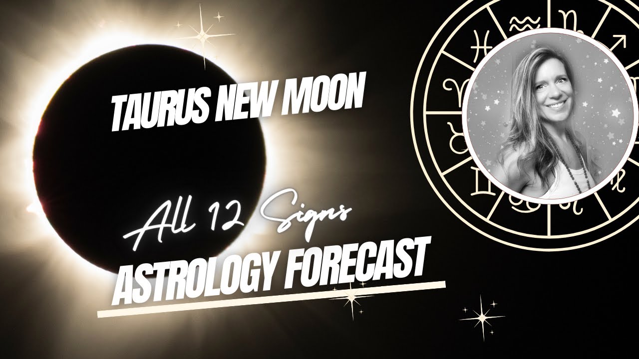 New Moon in Taurus ♉ Manifestation Guide + Astrology Insights for All ...