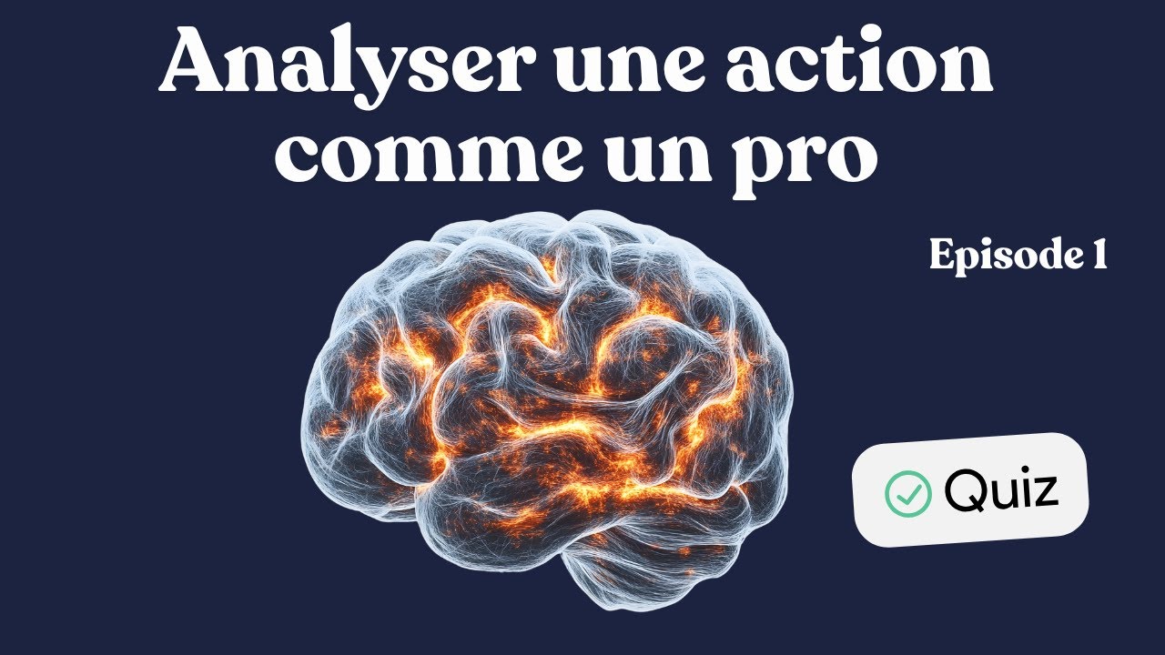 Je vous explique comment analyser une action en 4 minutes - 1ère partie ...