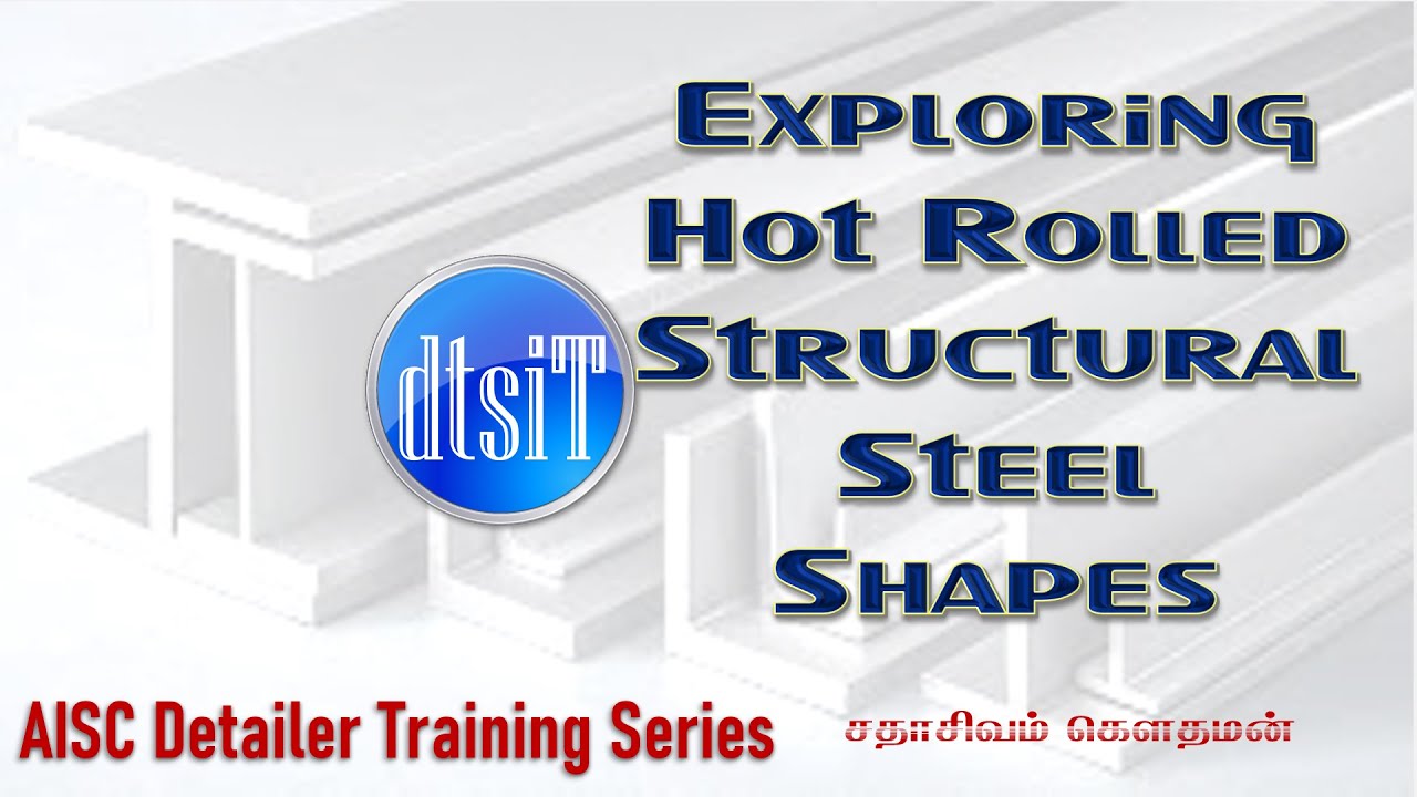 #010 Exploring Hot Rolled Shapes - YouTube