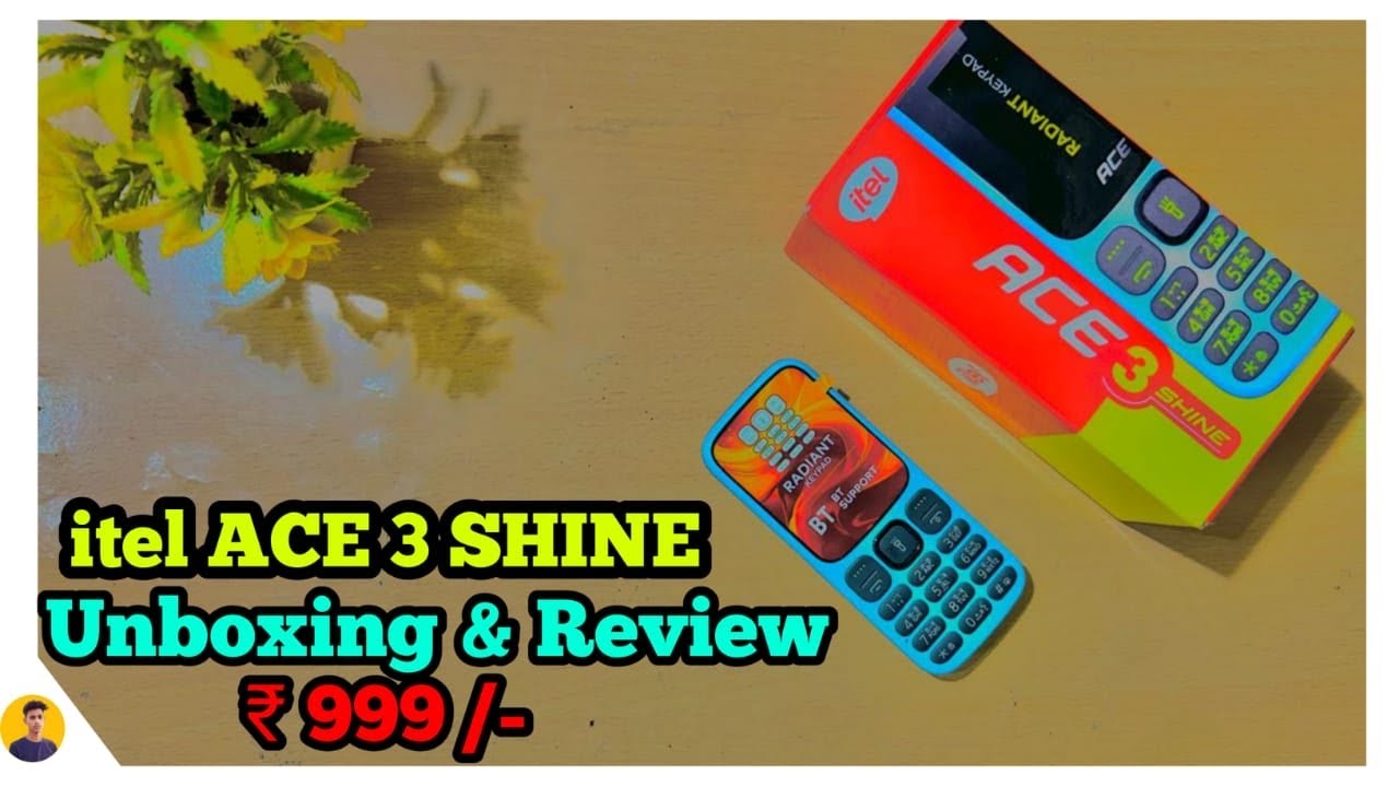 Itel ACE 3 SHINE New Latest keypad phone Unboxing & Review #techpragyan ...