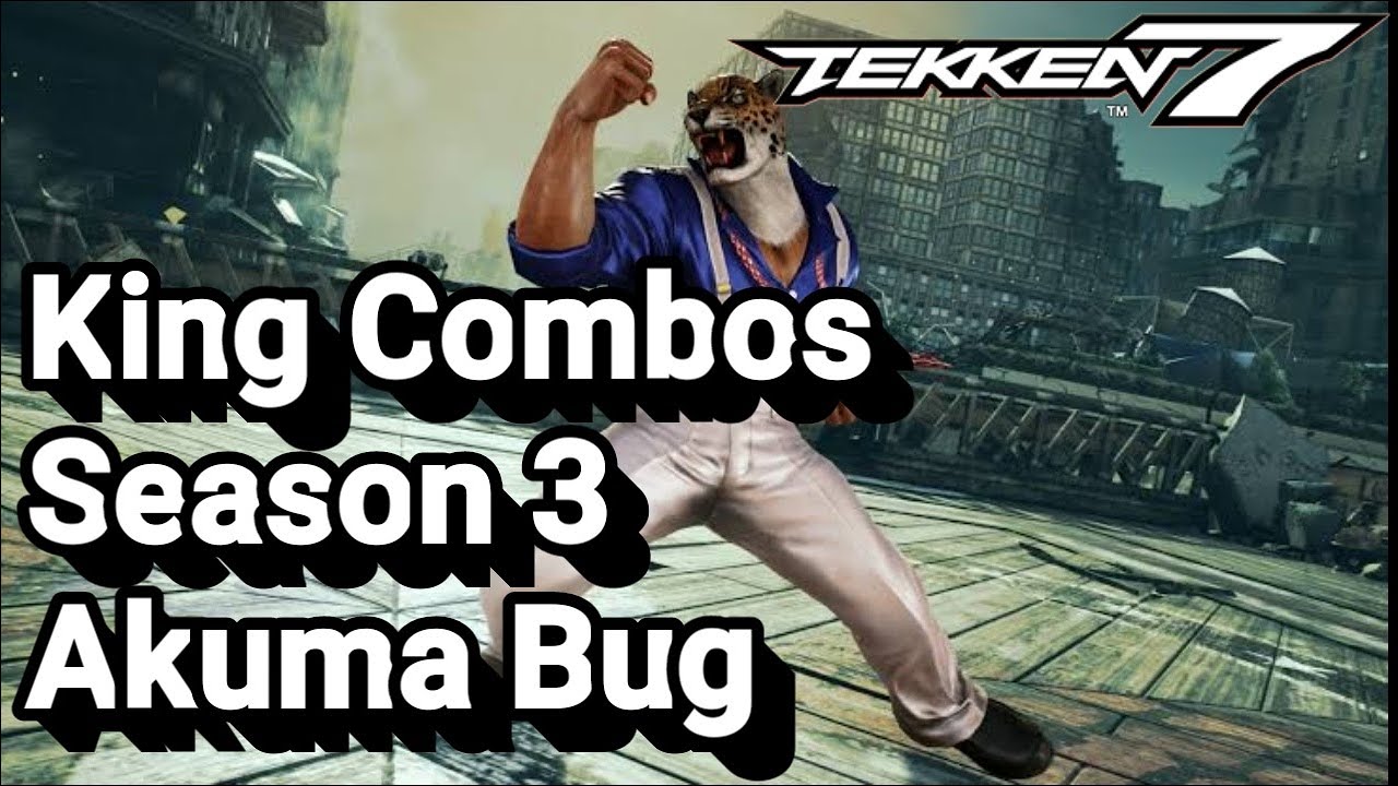 Tekken 7 King X Akuma Bug COMBOS #king #bug #combos #usmanhitman # ...