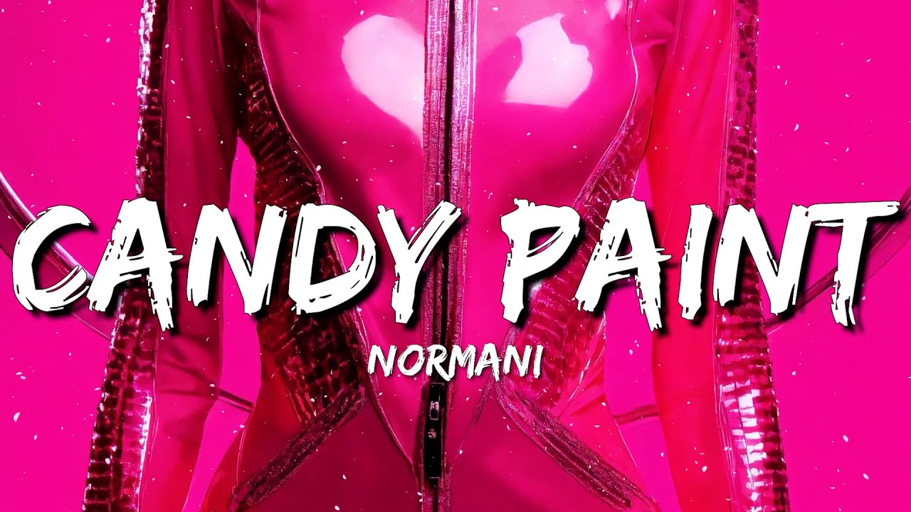 Normani - Candy Paint (Lyrics) - YouTube
