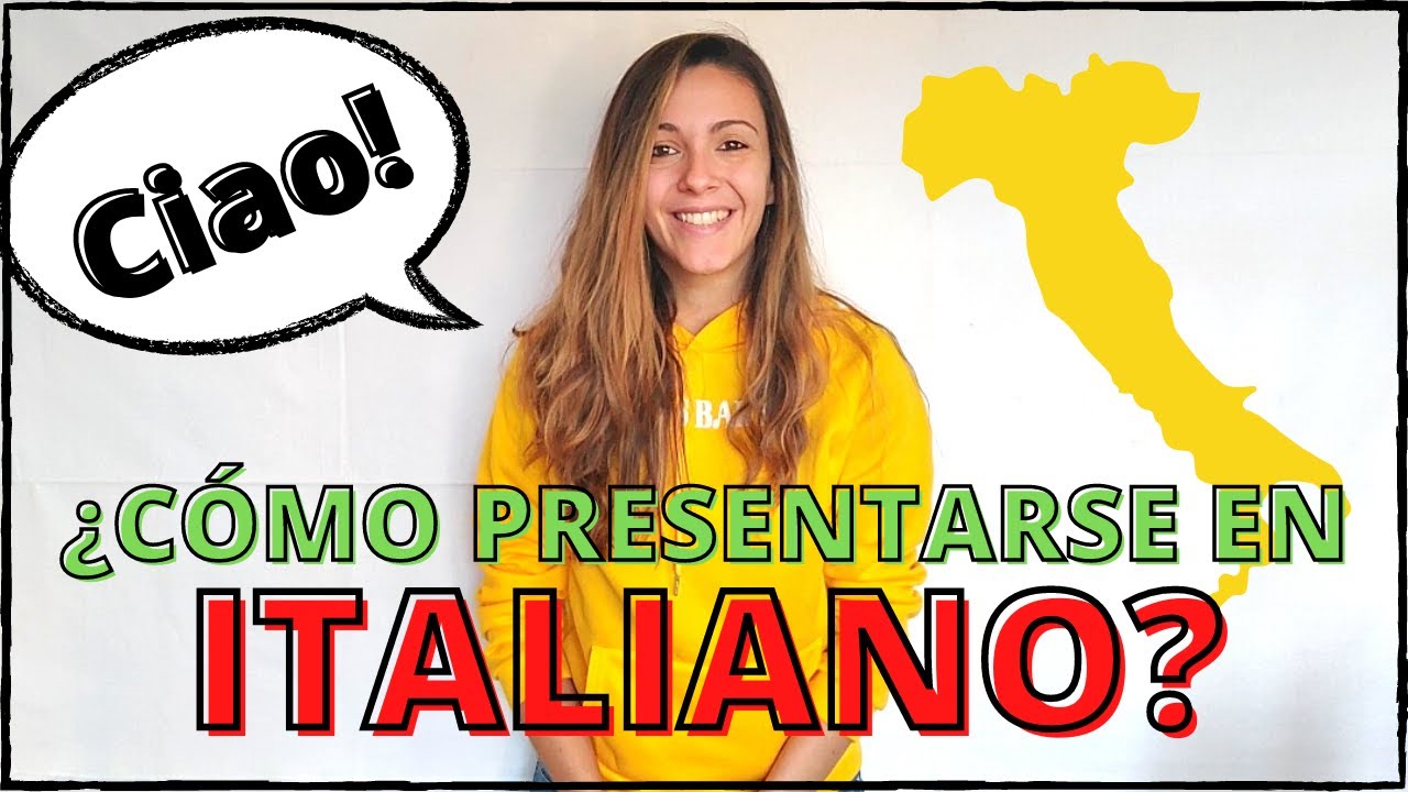 ¿CÓMO PRESENTARSE EN ITALIANO? - FRASES SIMPLES Y ÚTILES - YouTube