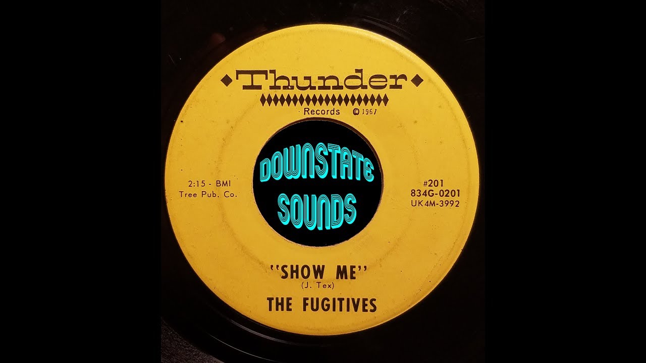 The Fugitives - Show Me [Thunder, 1967] - YouTube