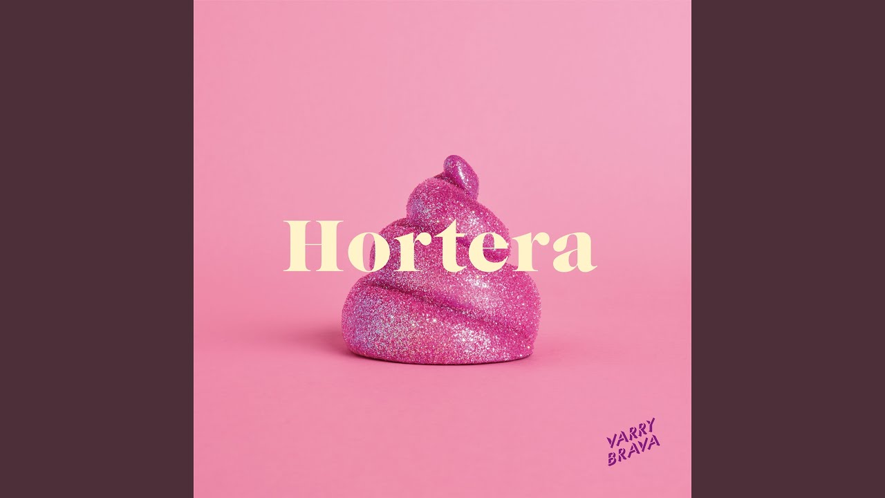 Hortera - YouTube