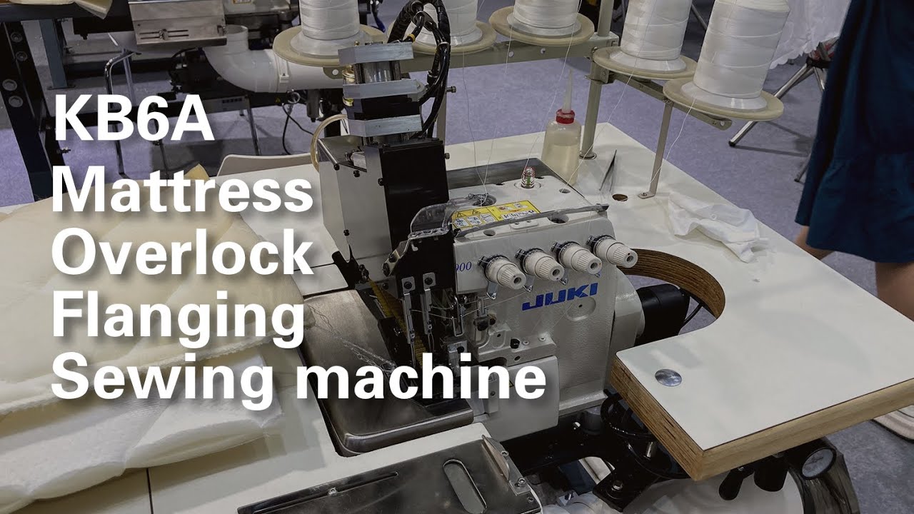 KB6A Mattress overlock flanging sewing machine - YouTube