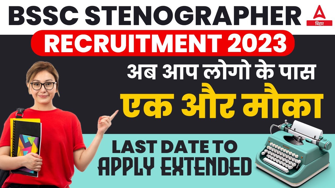 Bihar Stenographer Vacancy 2023 Form Fill Up Last Date To Apply ...