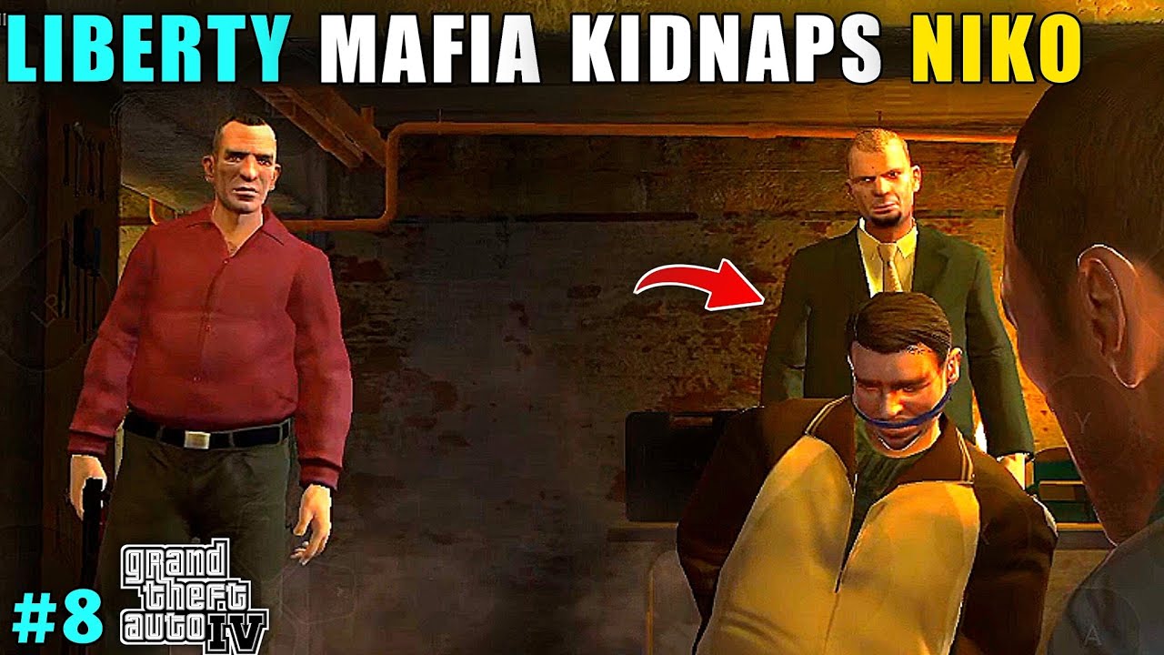 🔥LIBERTY MAFIA KIDNAPS NIKO || GTA 4 MOBILE GAMEPLAY हिंदी CHIKII #8 ...