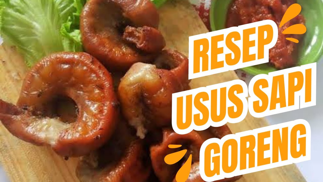Resep Usus Sapi Goreng - YouTube