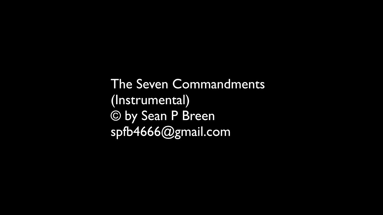 The Seven Commandments - YouTube