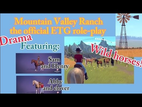 Mountain Valley Ranch! The official ETG Role-Play! *equestrian the game ...