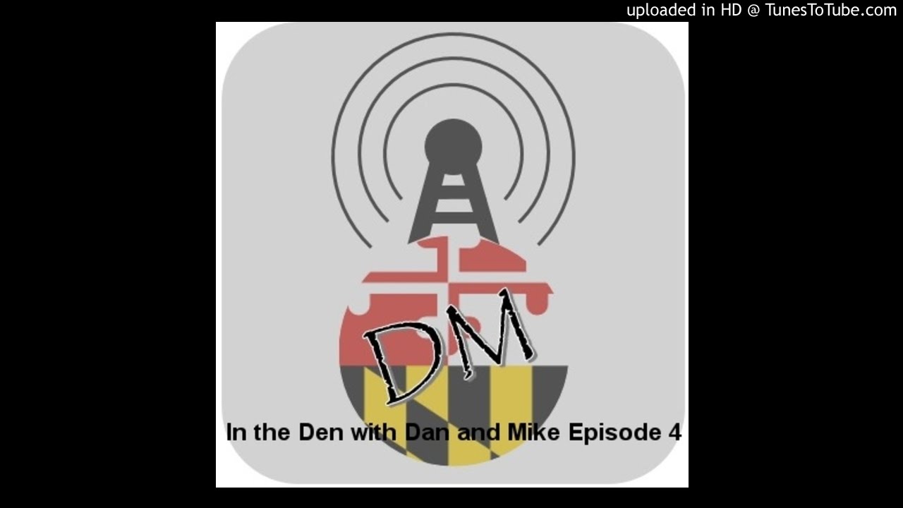 In the Den with Dan and Mike Episode 4 - YouTube