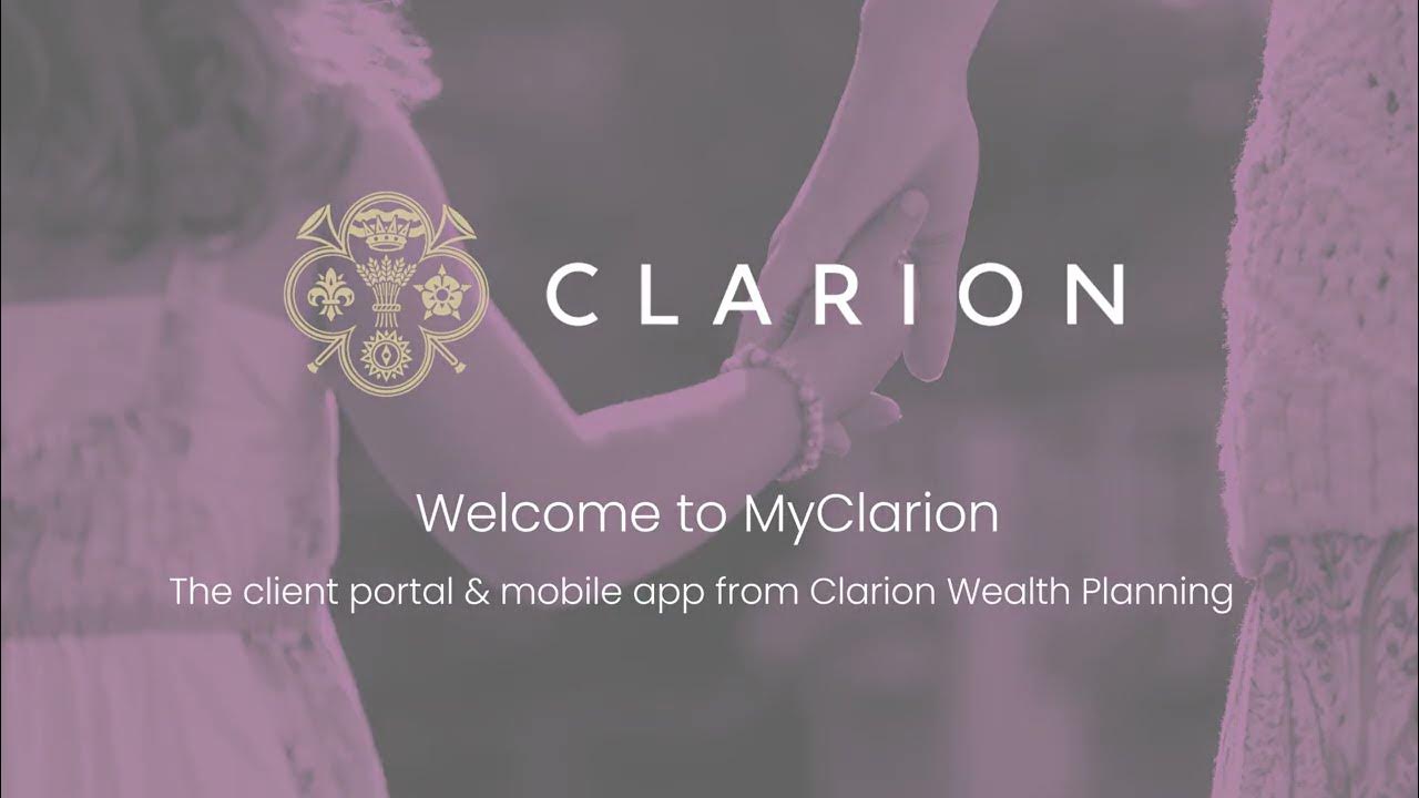MyClarion - The client portal from Clarion Wealth Planning. - YouTube
