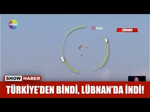 Türkiye'den bindi, Lübnan'da indi!