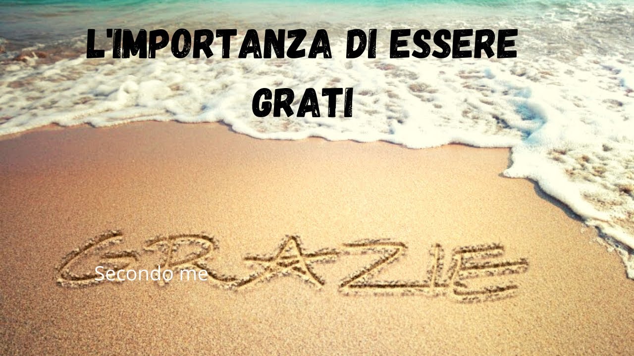 L'importanza di essere grati - YouTube