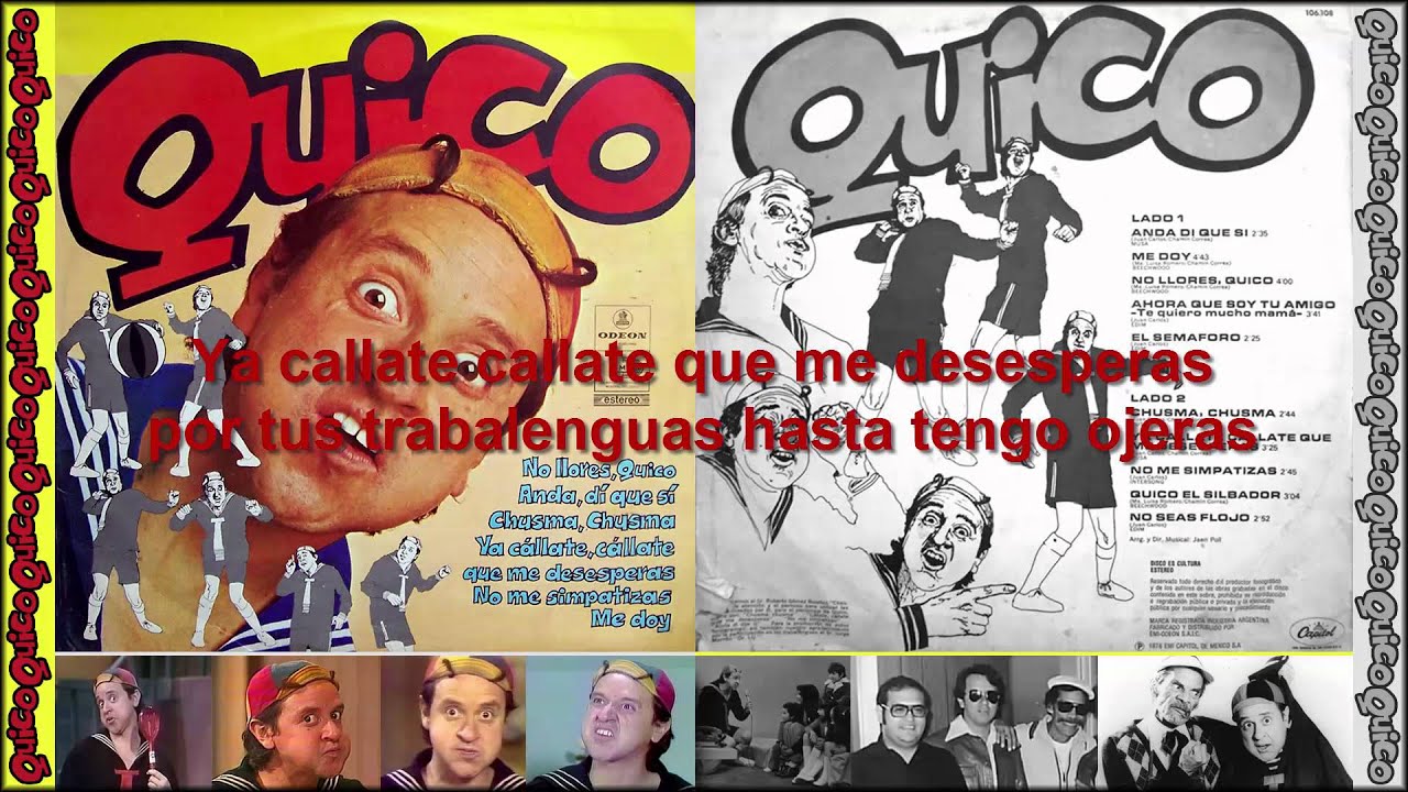 Quico - 1976 - Quico - 07 - Ya Callate Que Me Desesperas - YouTube