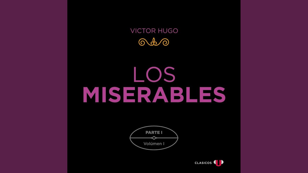 Capítulo 1.1 - los Miserables. Parte I (Volumen I) - YouTube