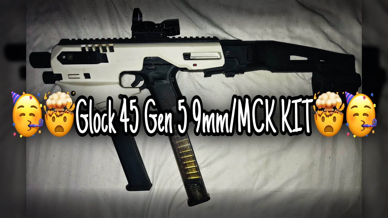 Glock 45 Gen 5 9mm M.O.S/MCK KIT (Special Video) - YouTube