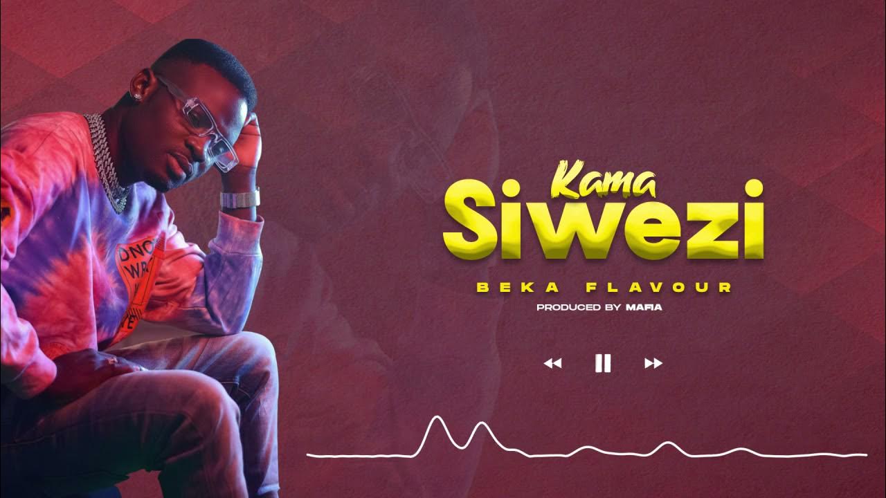Beka Flavour:Kama siwezi - YouTube