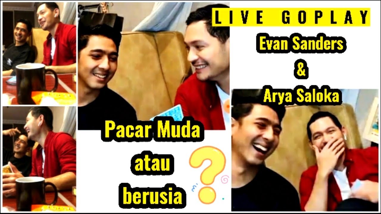 Live GOPLAY Evan Sanders dan Arya Saloka | Pacar muda atau berusia ? 🤔 ...