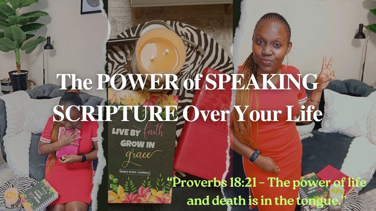 The Power of Speaking Scripture Over Your Life || Transform Your Mind & Circumstances ...