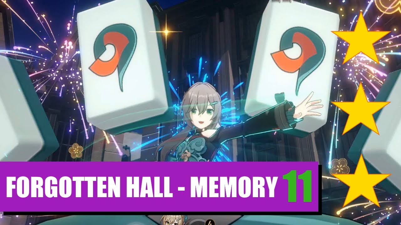 How to clear Forgotten Hall Memory Stage 11 with 3 stars - Honkai: Star ...