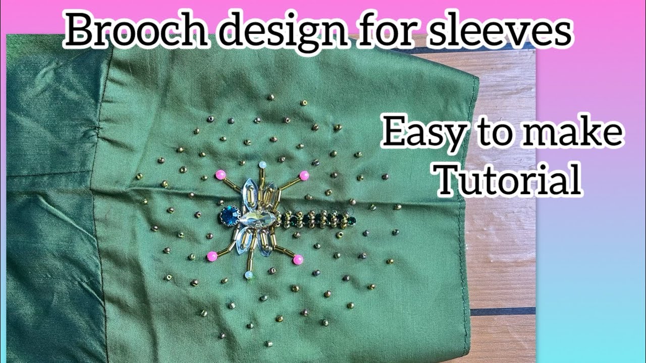 Simple Brooch work on sleeves Design ♥️ | Easy brooch design| Brooch ...