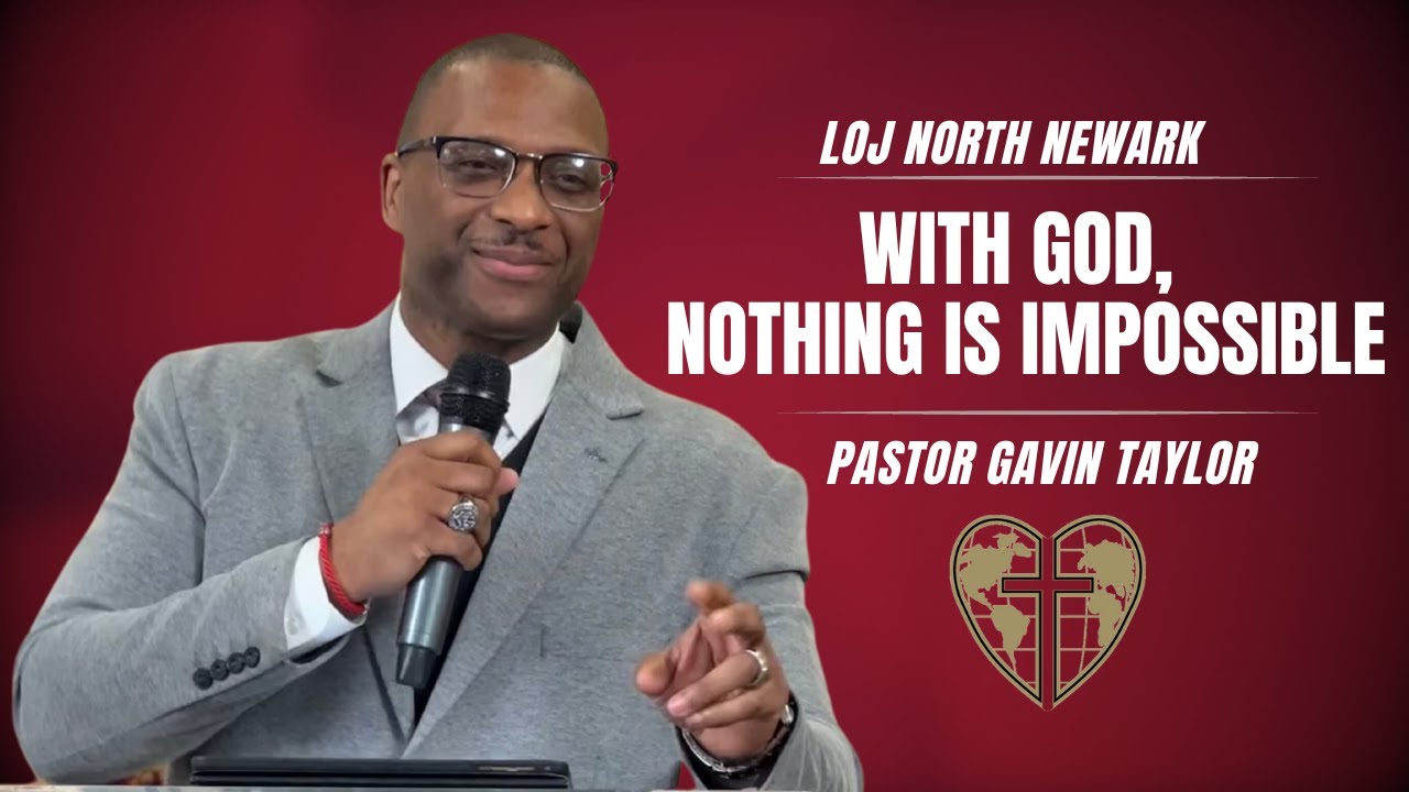 With God, Nothing is Impossible | Pastor Gavin Taylor - YouTube