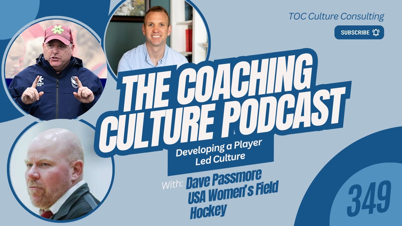 Episode 349: Developing a Player Led Culture | David Passmore USA Women ...