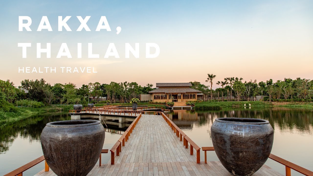 RAKxa Integrative Wellness & Medical Clinic in Thailand - Health Travel ...