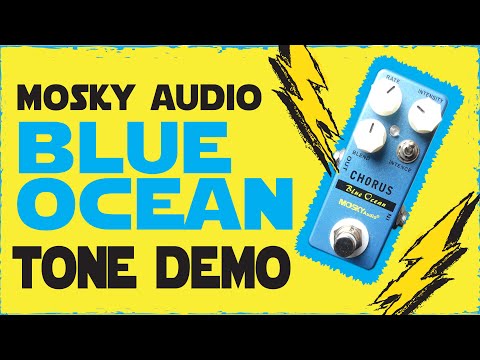 Dr. Madtone - MOSKY Audio - Blue Ocean (Chorus)